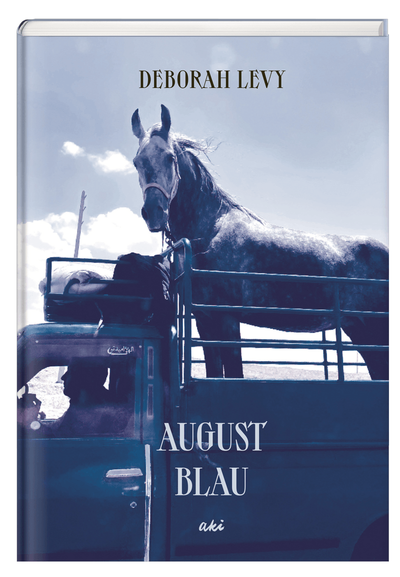 Deborah Levy – Augustblau